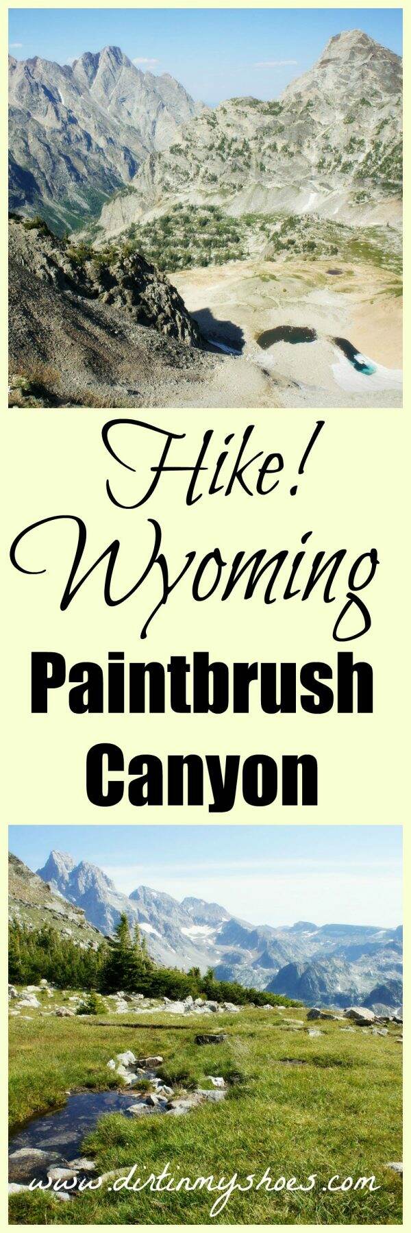 Hike! Grand Teton - Paintbrush Canyon | Dirt In My Shoes