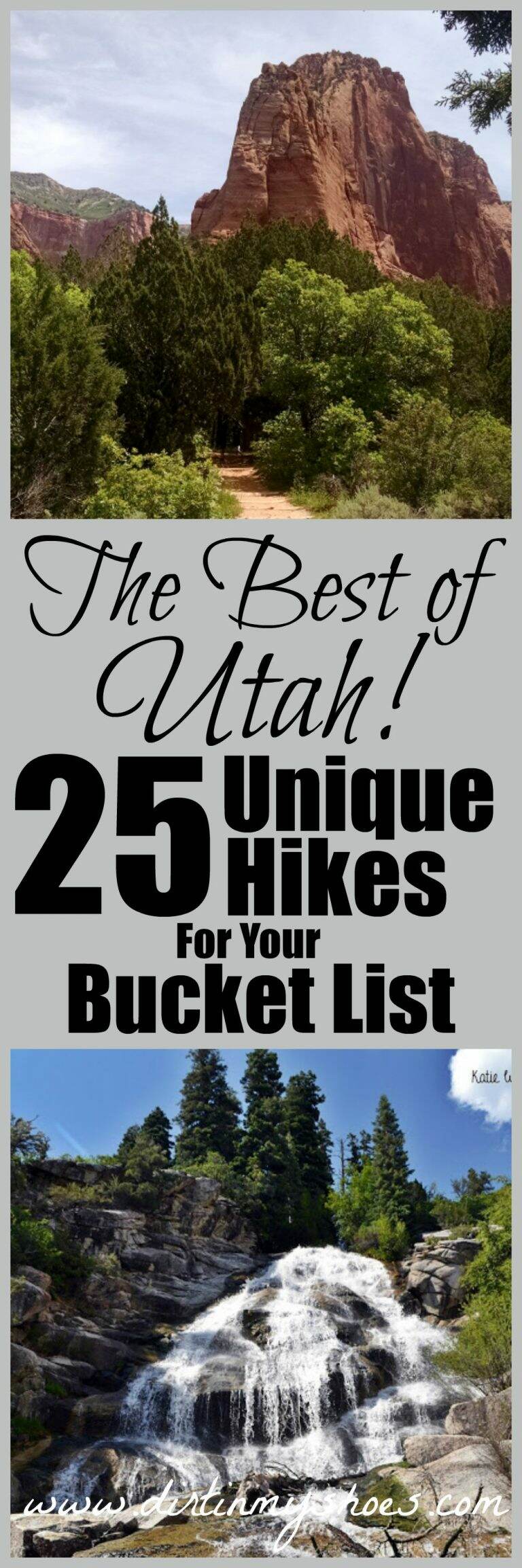 The Best of Utah! 25 Unique Hikes For Your Bucket List