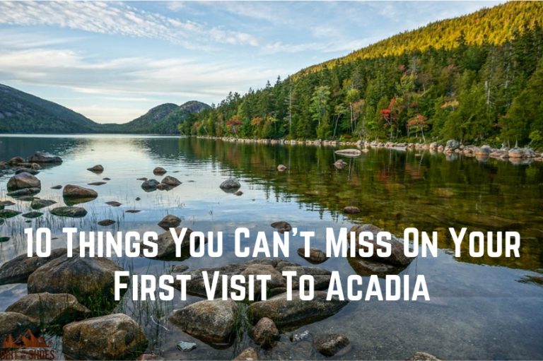 The Ultimate Guide to Acadia National Park! - Dirt In My Shoes
