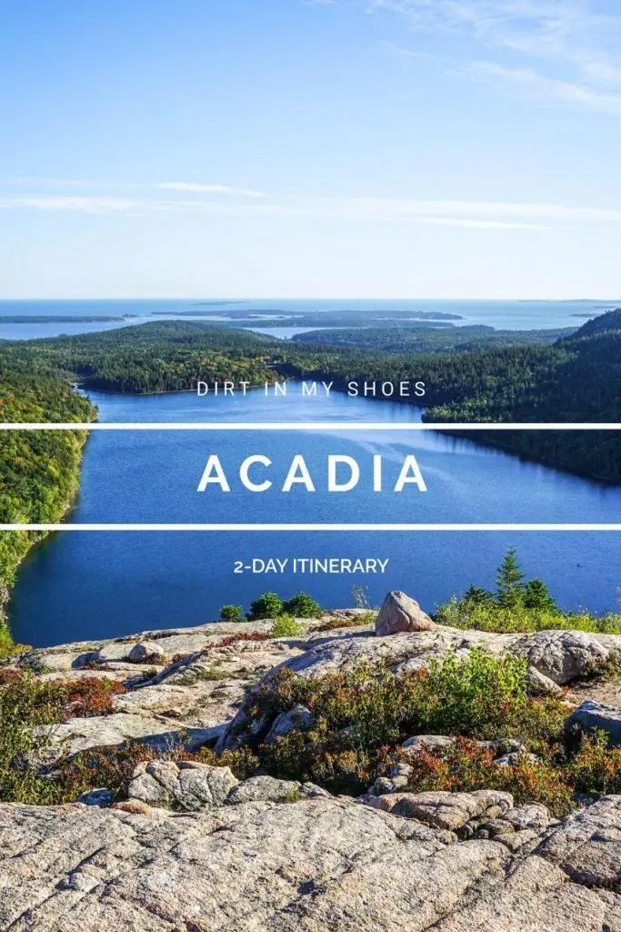 Acadia Itinerary - Dirt In My Shoes