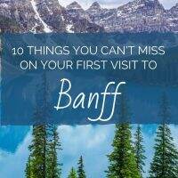 10 Things You Can't Miss On Your First Visit to Banff | Page 2 of 3 ...
